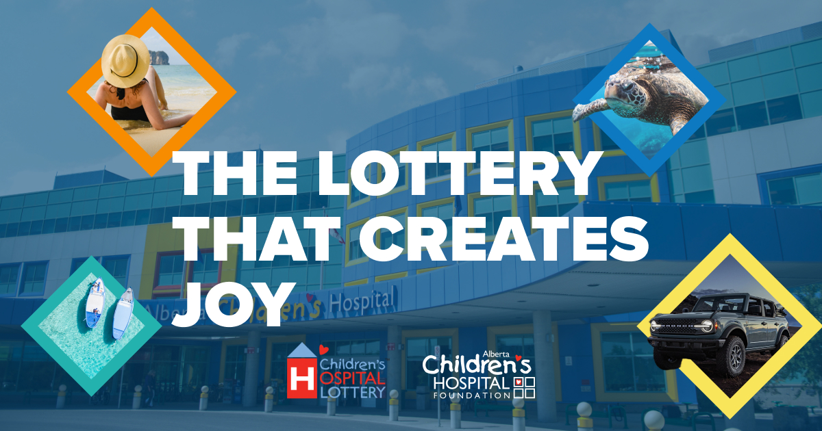The Alberta Children's Hospital Lottery